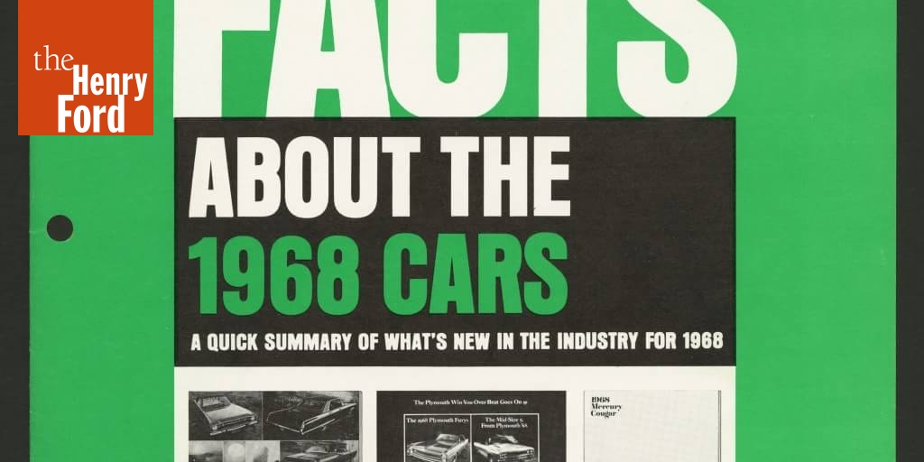 Ford Sales Brochure, "Quick Facts about the 1968 Cars" - The Henry Ford