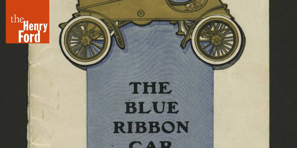 1904 Ford Sales Catalog, "The Blue Ribbon Car" - The Henry Ford