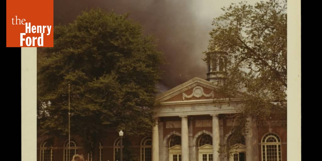 Fire at Henry Ford Museum, August 9, 1970 - The Henry Ford
