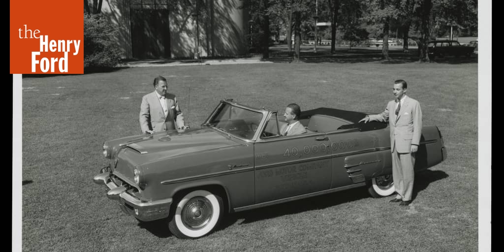 Henry Ford II, Benson Ford and William Clay Ford with the 40 Millionth ...