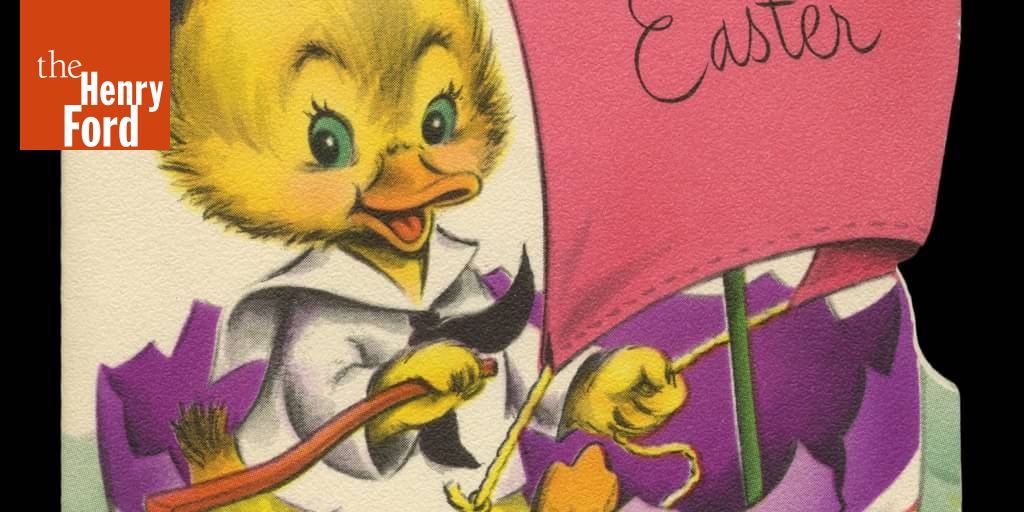 Easter Greeting Card, "For Grandpa on Easter," circa 1955 - The Henry Ford