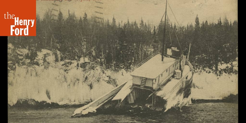 Wreck of Monarch, Isle Royale, December 7, 1906 - The Henry Ford