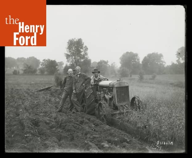 Henry Ford and Others with a Fordson Tractor, June 1919 - The Henry Ford