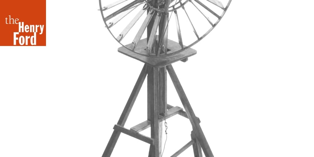 Model of a Windmill, circa 1900 - The Henry Ford