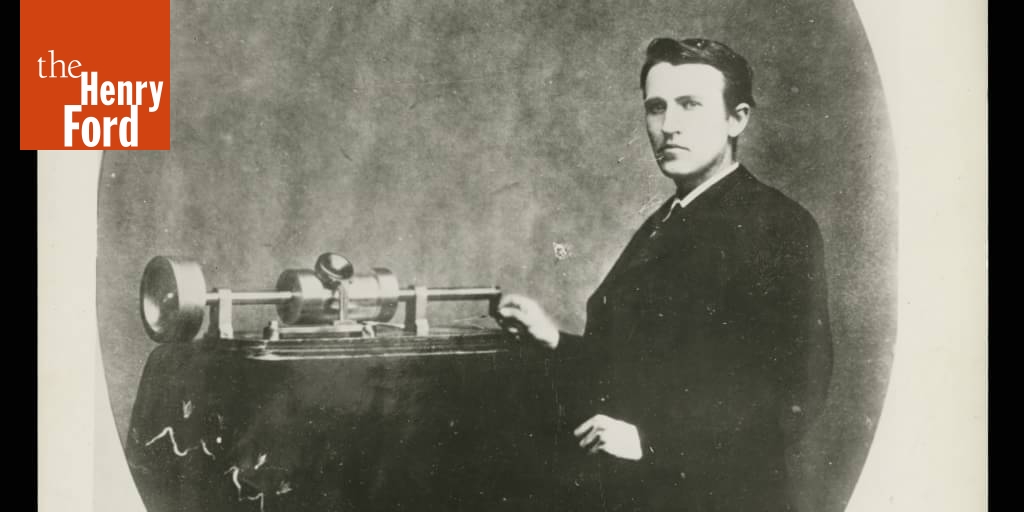 Portrait of Thomas Edison with His First Phonograph, 1878 - The Henry Ford