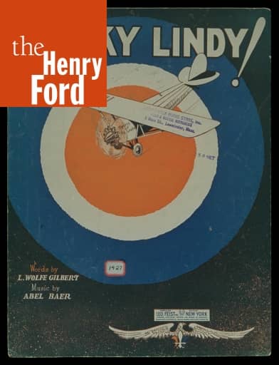 "Lucky Lindy!," 1927 - The Henry Ford