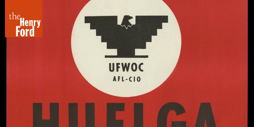 "Huelga," United Farm Workers Organizing Committee Poster, 1966-1970 ...