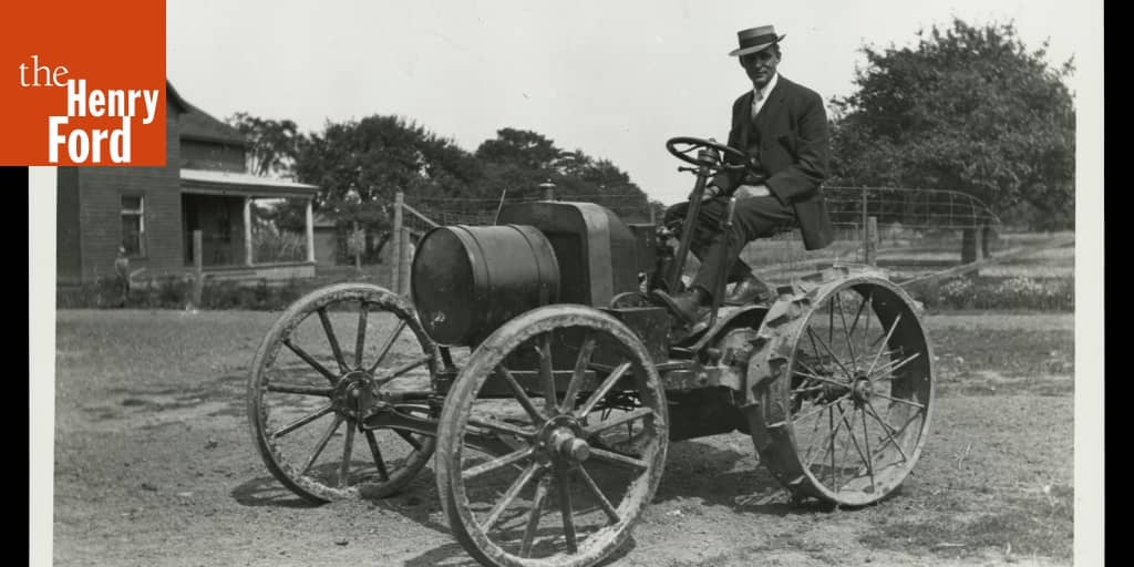 Henry Ford Driving an Experimental Tractor, circa 1906-1907 - The Henry ...
