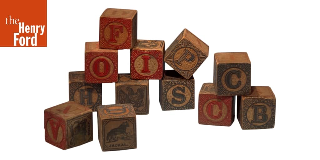 Alphabet Blocks and Spelling Toys - The Henry Ford