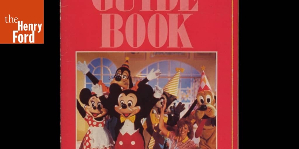 Walt Disney World Magic Kingdom Guide Book, 1988 - The Henry Ford