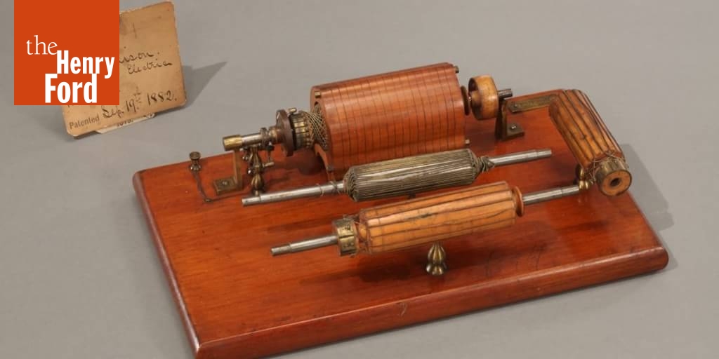 Patent Model of Edison's Magneto-Electric Machine, 1882 - The Henry Ford