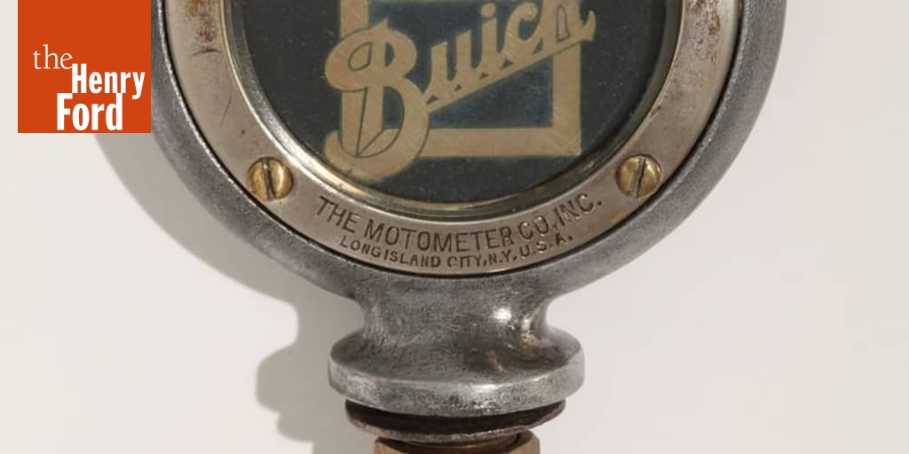 Buick Motometer, circa 1925 - The Henry Ford