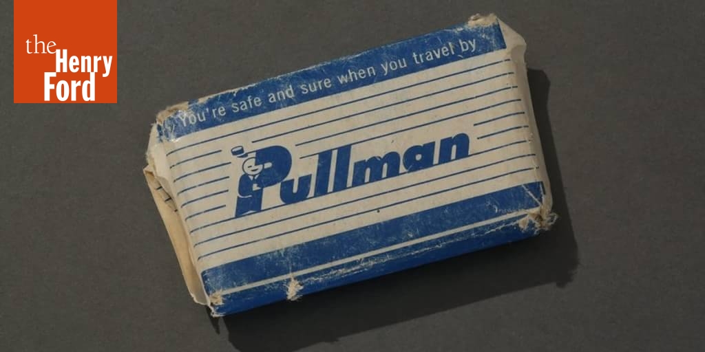 Pullman Complimentary Soap, 1930-1959 - The Henry Ford
