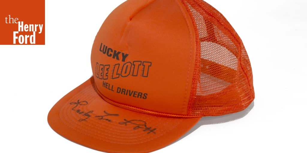 Lucky Lee Lott Hell Drivers Baseball Cap, 1970-1990 - The Henry Ford