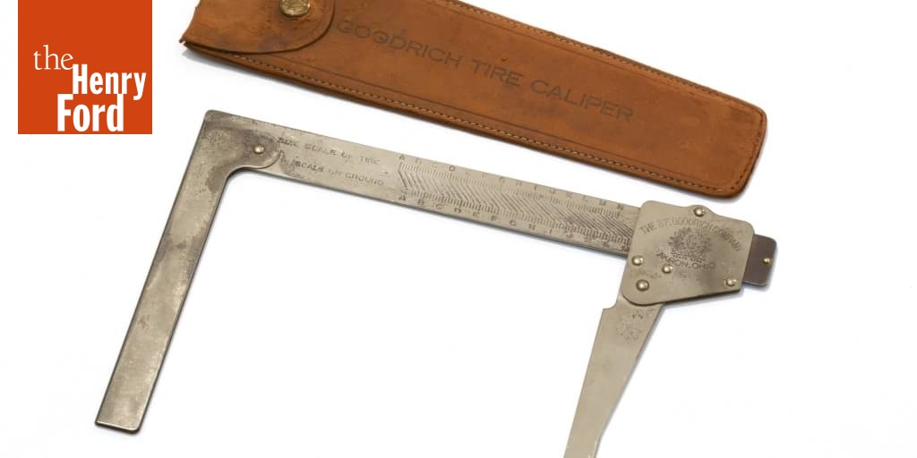 Tire Caliper, 1916-1920 - The Henry Ford