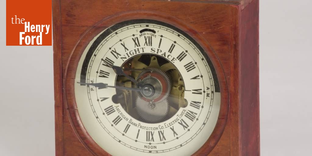 Bank Vault Timer, 1890-1920 - The Henry Ford