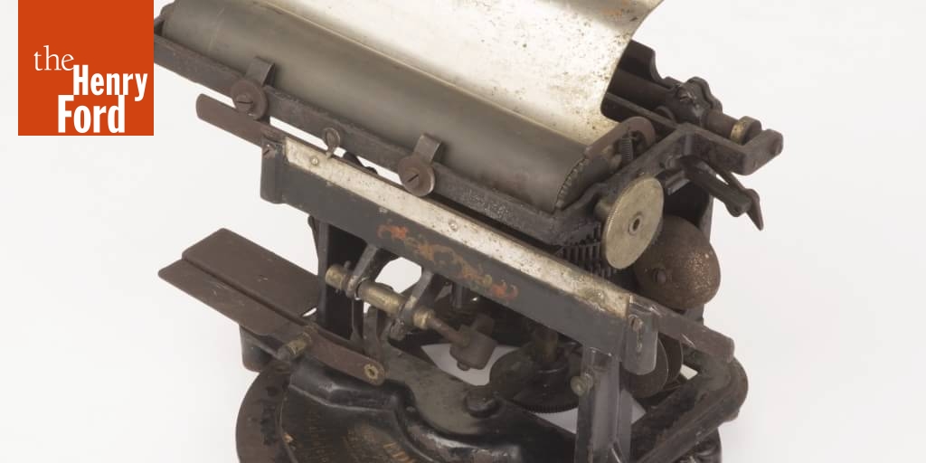 Edison Mimeograph Typewriter No.1, 1895-1897 - The Henry Ford