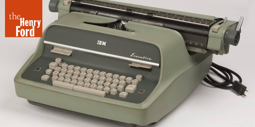 IBM Executive Electric Typewriter, Model 41, circa 1959 - The Henry Ford