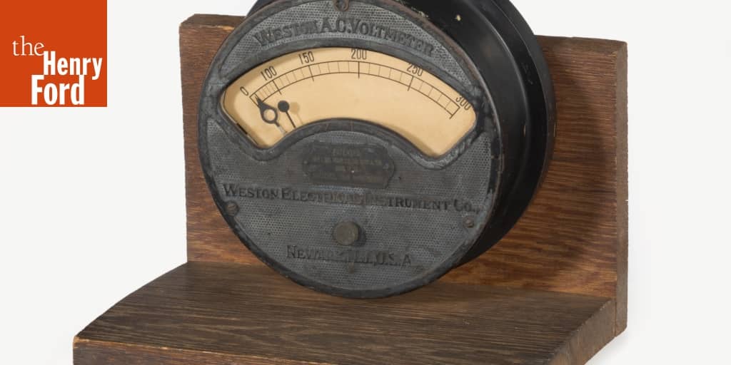 Weston Model 156 Voltmeter, 1913-1923 - The Henry Ford