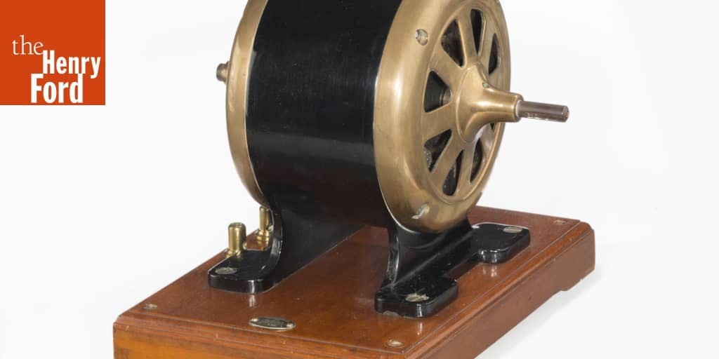 Westinghouse Induction Motor, 1889-1895 - The Henry Ford