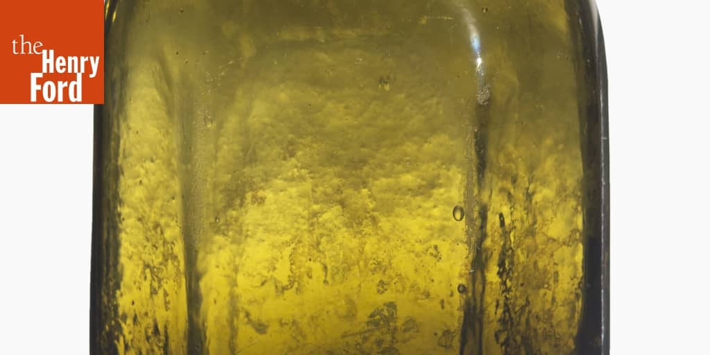 Bottle, 1800-1850 - The Henry Ford