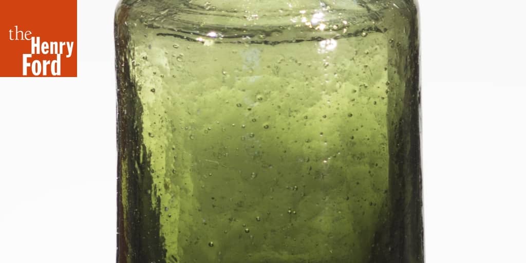 Bottle, 1840-1860 - The Henry Ford