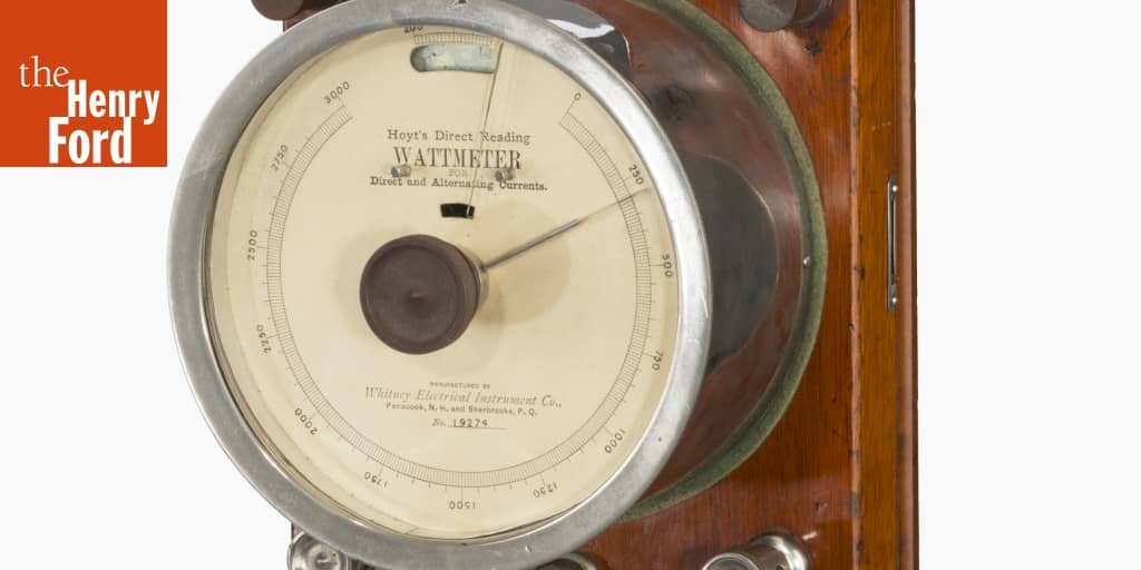 Whitney Wattmeter, 1903 - The Henry Ford