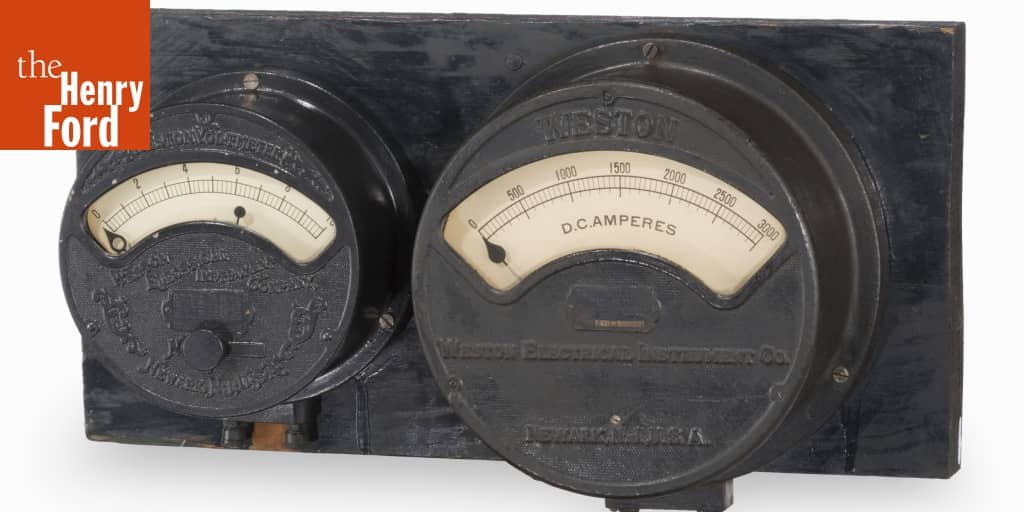 Weston Meters, 1898-1910 - The Henry Ford