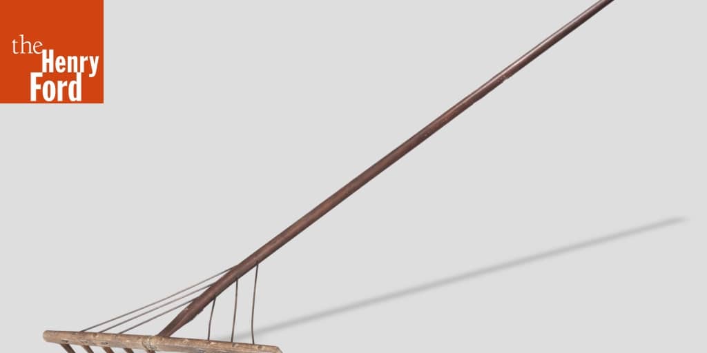 Hand Hay Rake, Used by Luther Burbank, circa 1910 - The Henry Ford