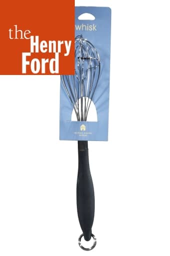 Whisk, 2005 - The Henry Ford