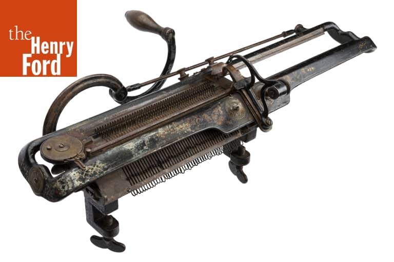 Knitting Machine, 1867-1893 - The Henry Ford