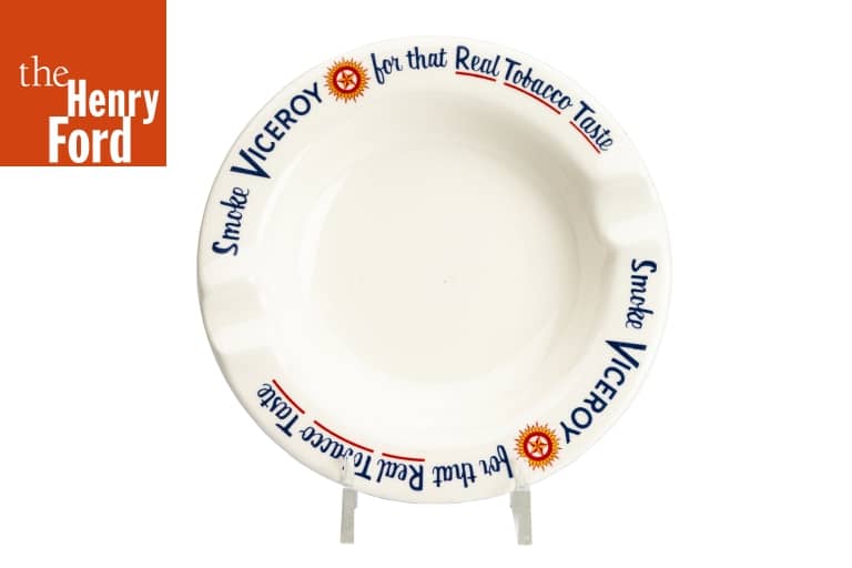 Viceroy Ashtray, 1956 - The Henry Ford
