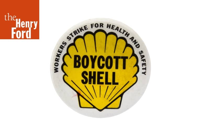 "Boycott Shell: Workers Strike For Health And Safety" Button, 1973 ...