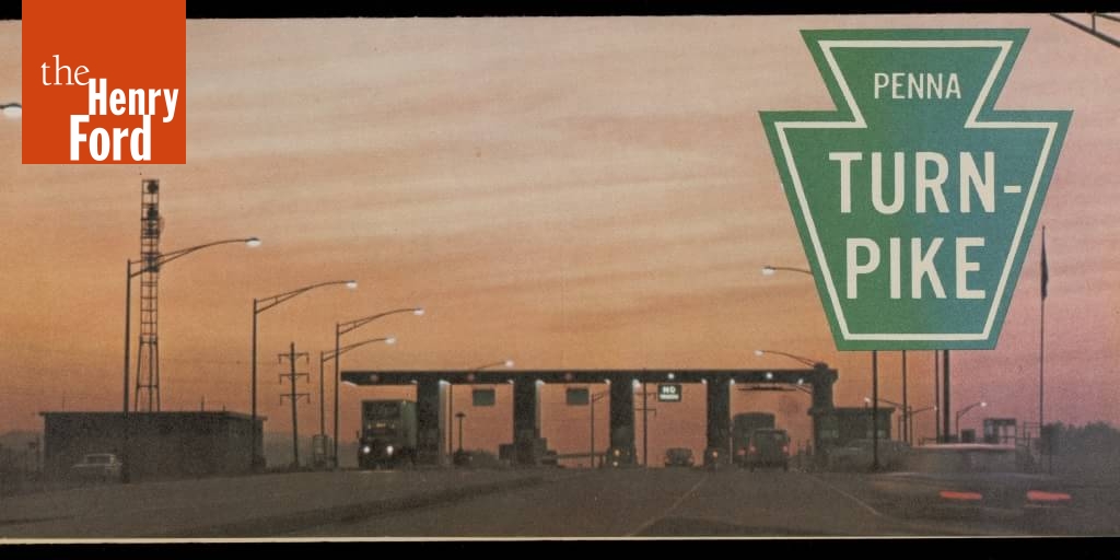 "Penna Turn-Pike, Tips for Your Turnpike Trip," circa 1970 - The Henry Ford