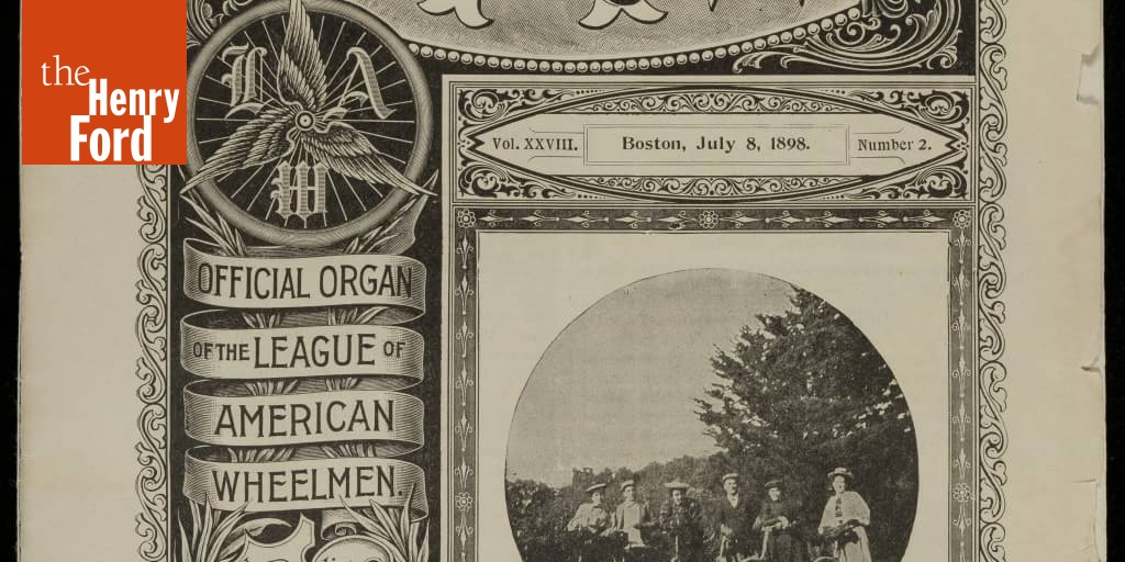 L.A.W. Bulletin and Good Roads Magazine for July 8, 1898 - The Henry Ford