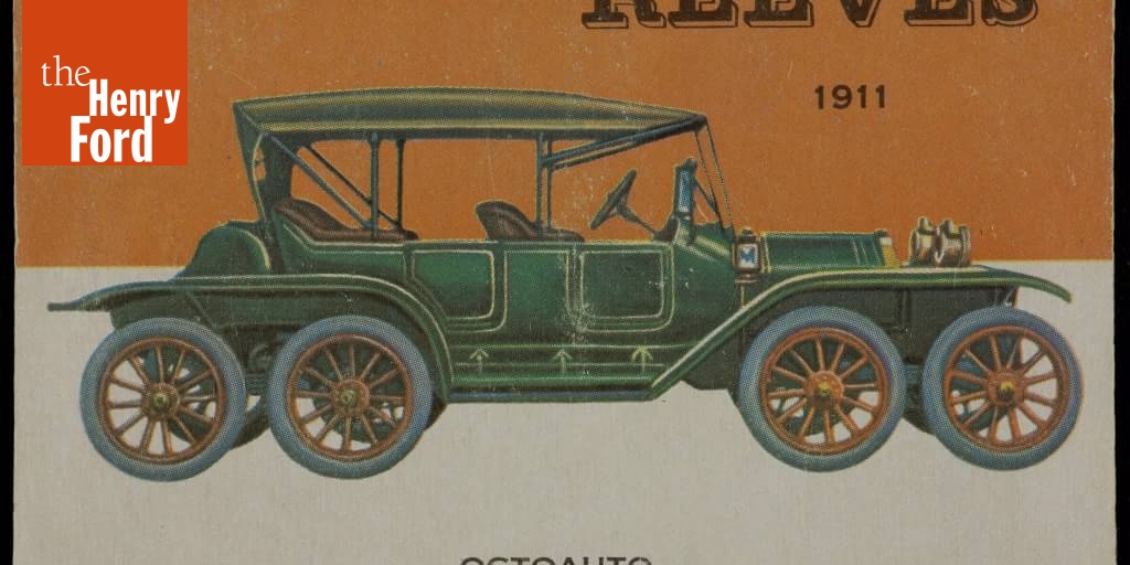 Topps "World on Wheels" Series, 1911 Reeves Octoauto, circa 1954 - The ...