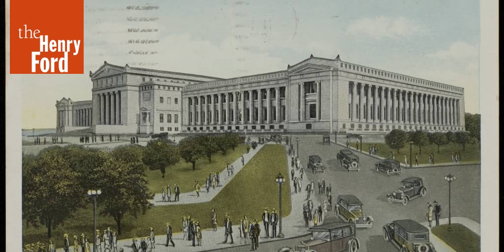 "The Field Museum of Natural History, Chicago," 1932 - The Henry Ford