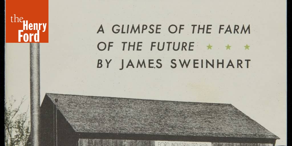 Booklet, "The Industrialized American Barn," 1934 - The Henry Ford