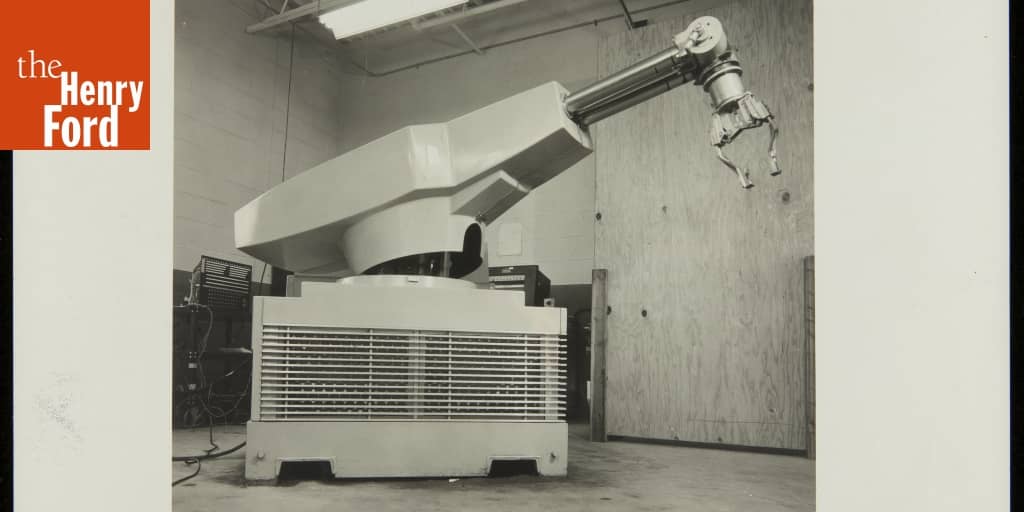 Unimate Industrial Robot, 1962-1967 - The Henry Ford
