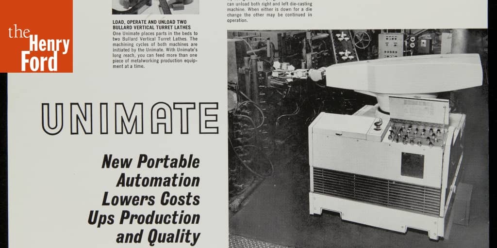 Unimate, Unimation Inc., 1964 - The Henry Ford