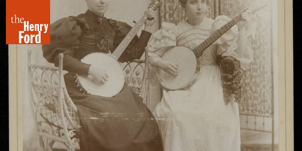 Banjo Duet, circa 1895 - The Henry Ford
