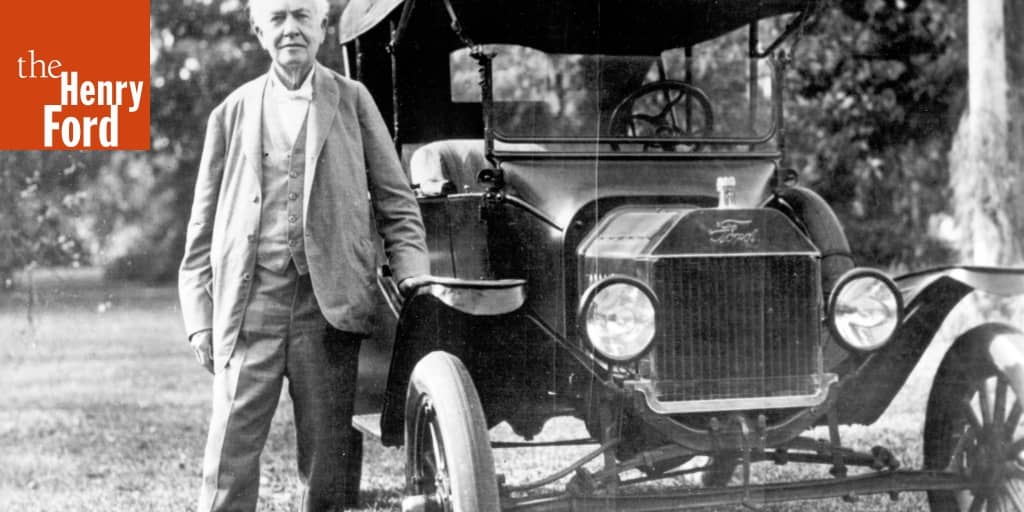 Thomas Edison with Ford Model T, 1928 - The Henry Ford