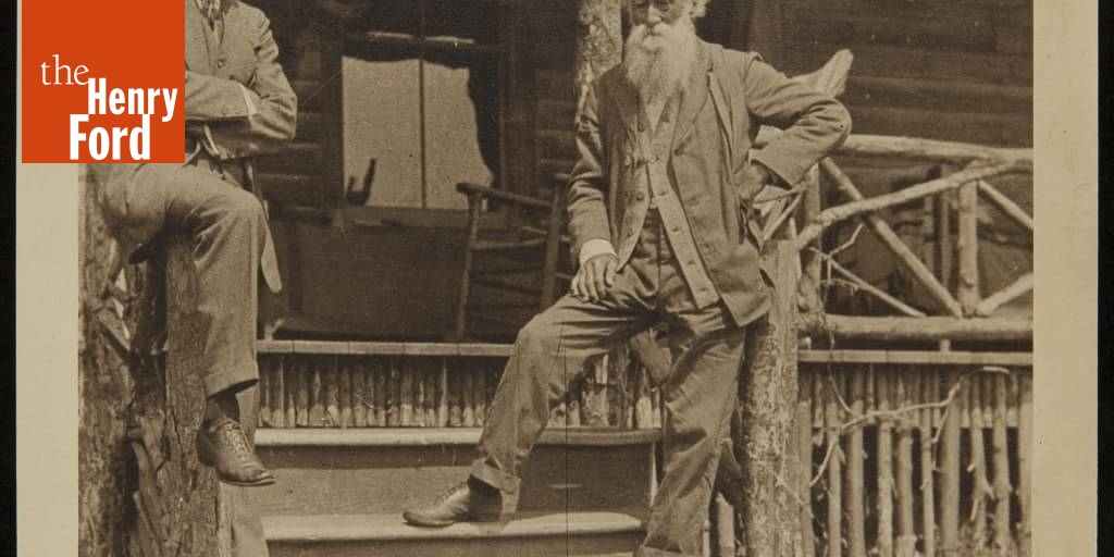 Henry Ford and John Burroughs at Woodchuck Lodge, 1915 - The Henry Ford