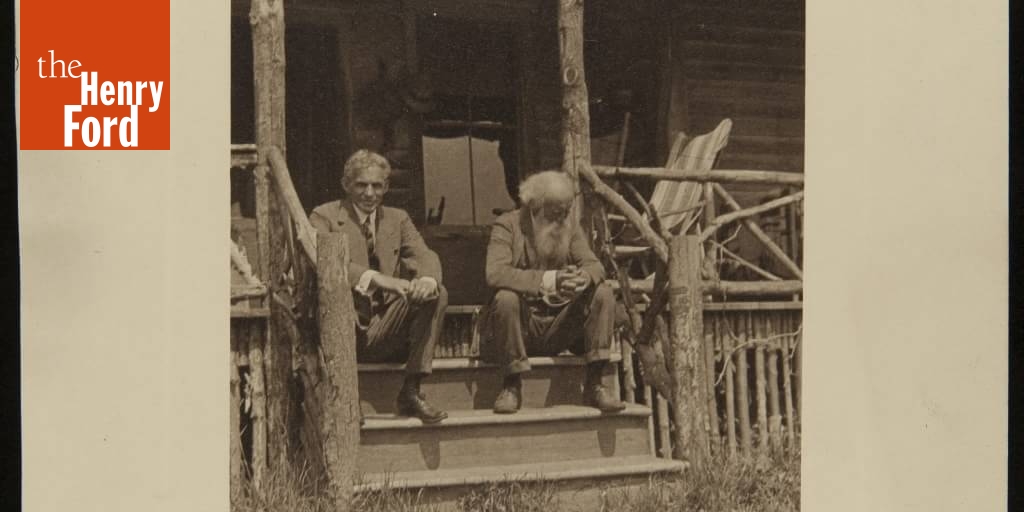 Henry Ford and John Burroughs at Woodchuck Lodge, 1915 - The Henry Ford