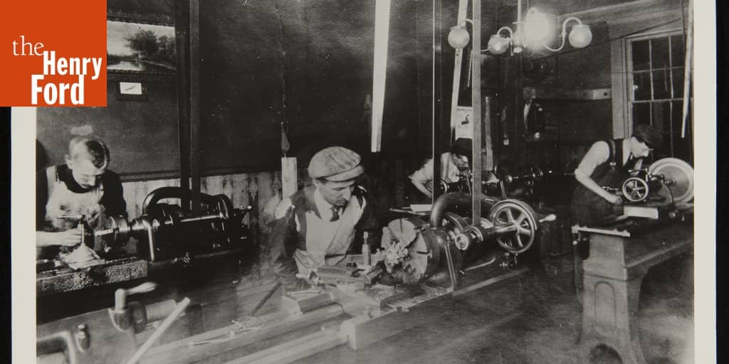 Machine Shop, circa 1900 - The Henry Ford