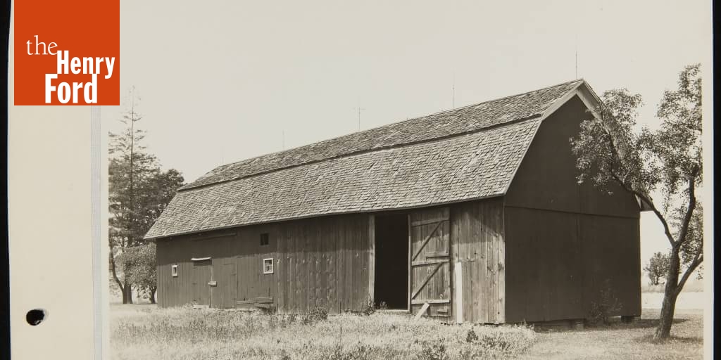 Addison Ford Barn at Its Original Site, Dearborn, Michigan, June 1929 ...