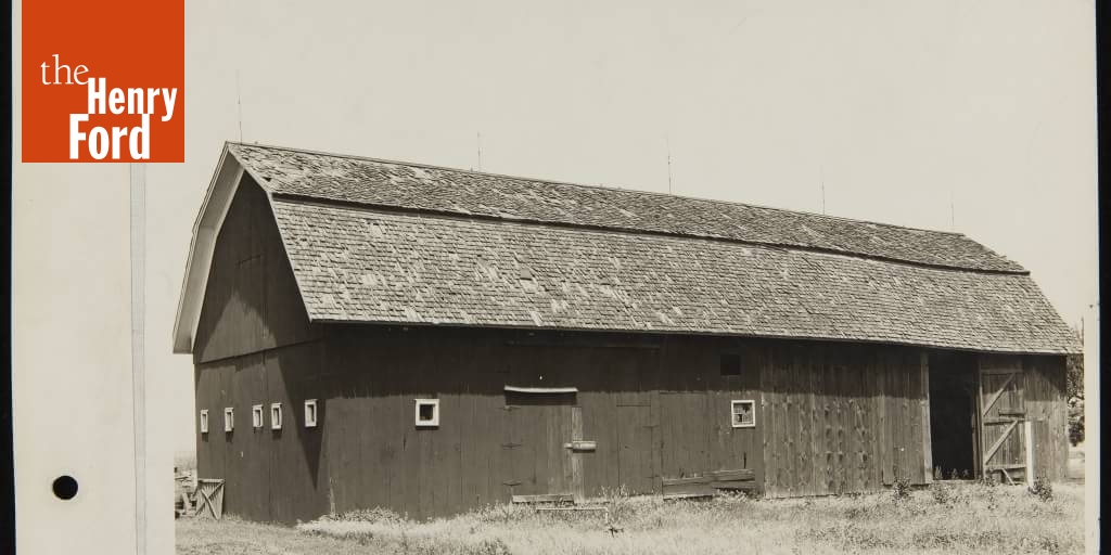 Addison Ford Barn at Its Original Site, Dearborn, Michigan, June 1929 ...