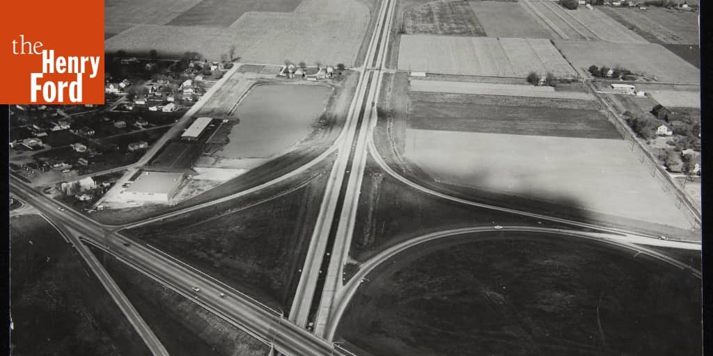 Aerial View of Expressway Interchange, circa 1955 - The Henry Ford