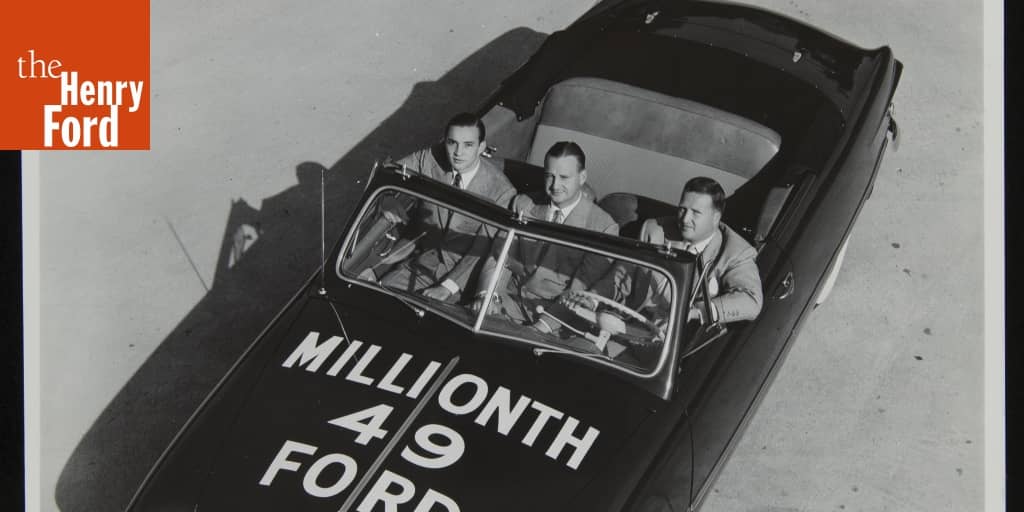 William Clay Ford, Benson Ford, and Henry Ford II in the Millionth 1949 ...