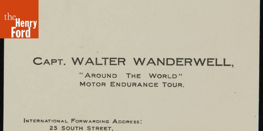 Captain Walter Wanderwell Business Card - The Henry Ford